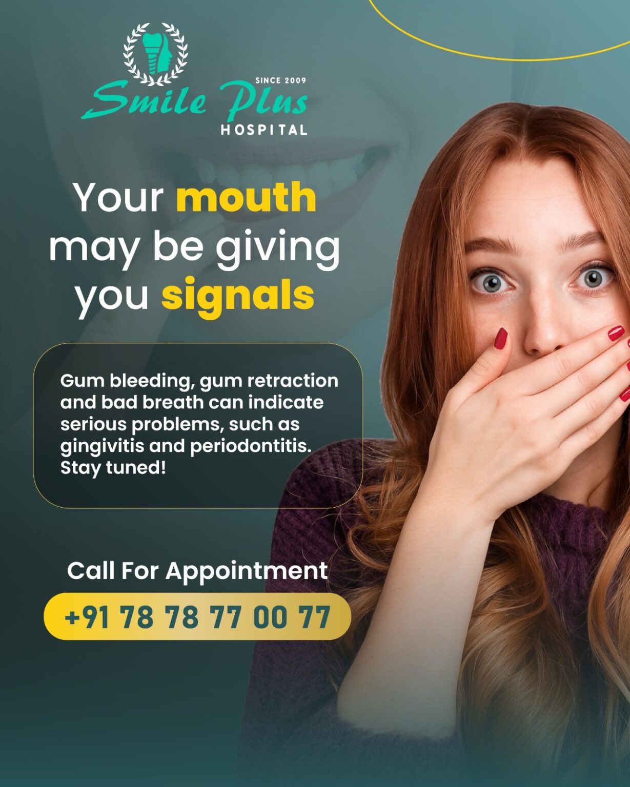 YOUR MOUTH ME GIVING YOU SIGNALS – Smile Plus Dental Hospital